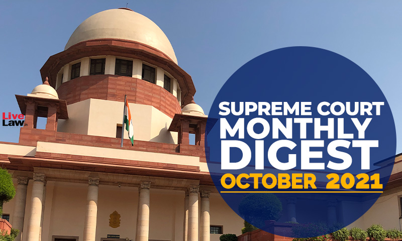 Supreme Court Monthly Digest: October 2021