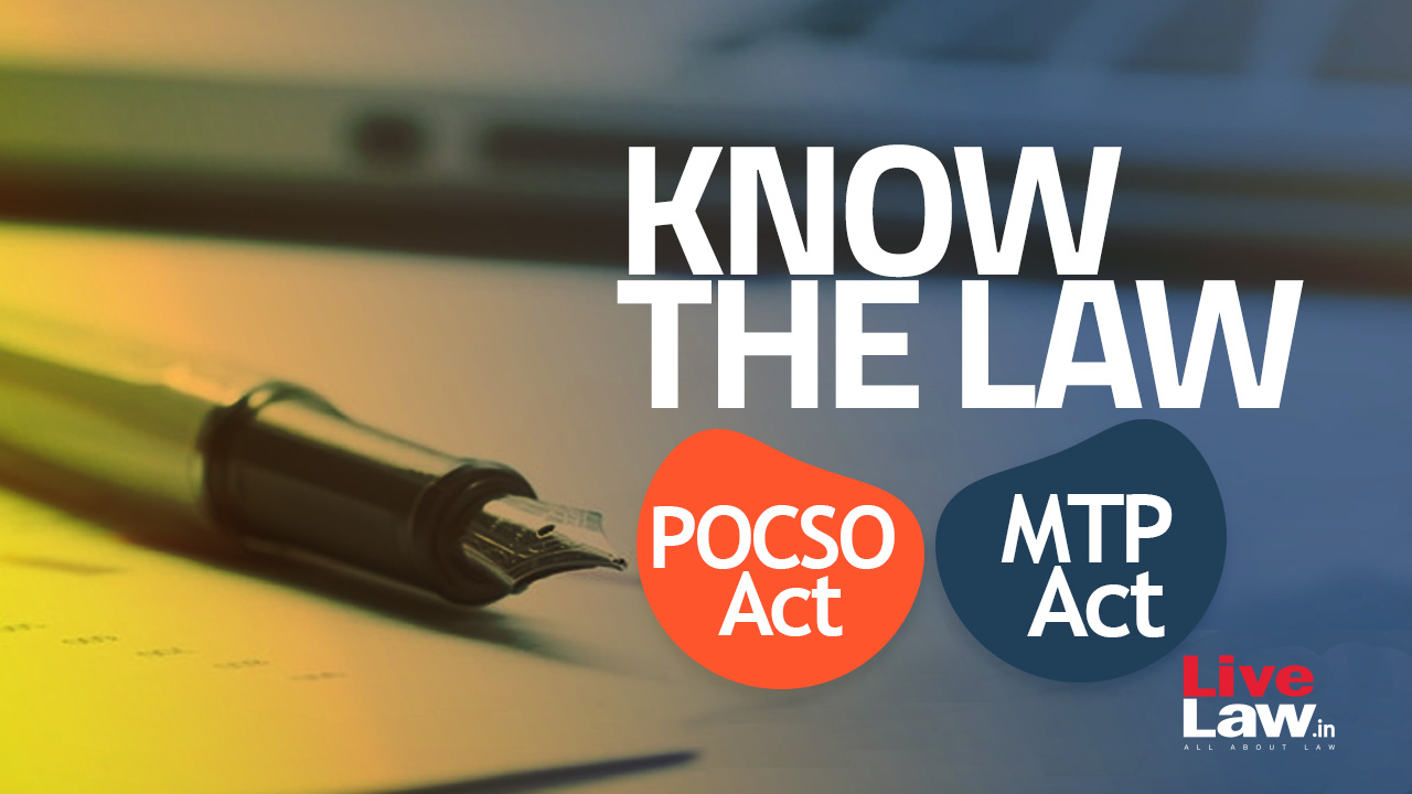 POCSO vs MTP Act : Concerns Raised About Mandatory Police Reporting ...
