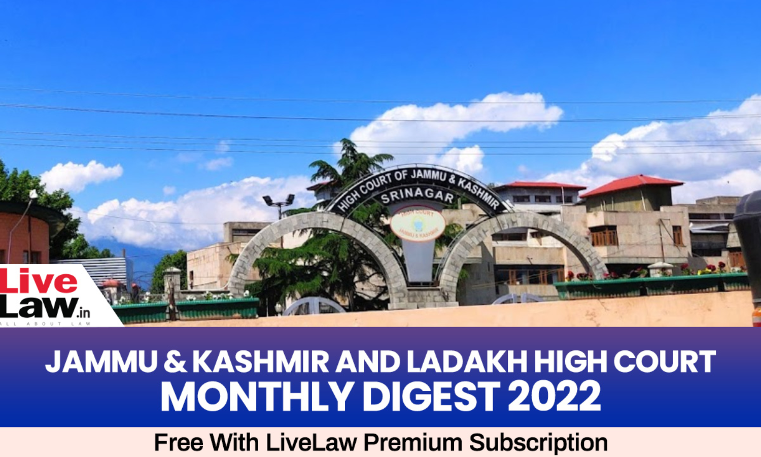 Jammu & Kashmir And Ladakh High Court Monthly Digest: May 2023
