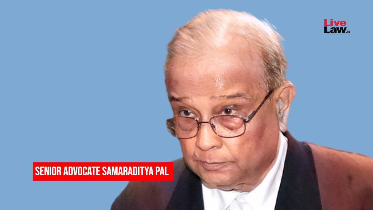 Senior Advocate Samaraditya Pal Passes Away