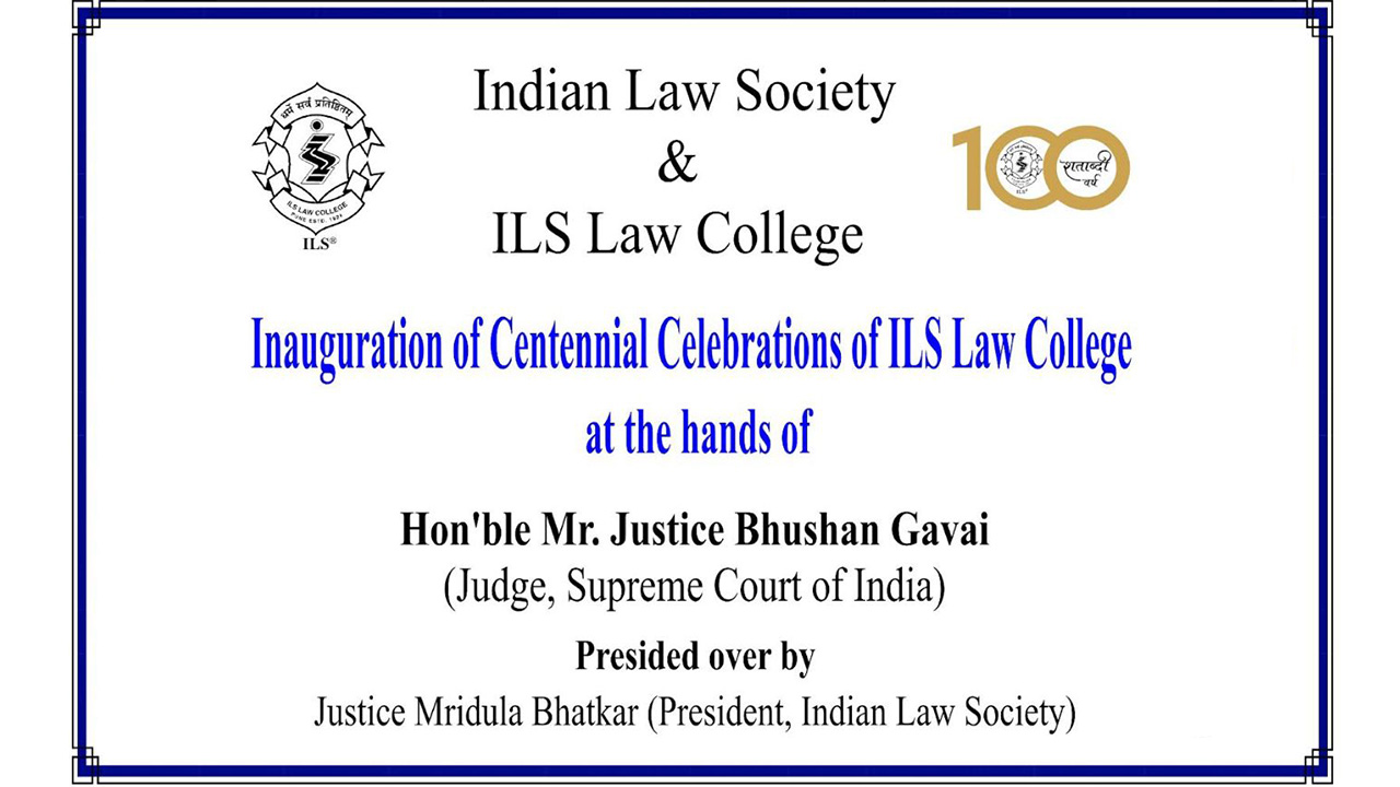 ILS Law College, Pune - Centenary Celebrations