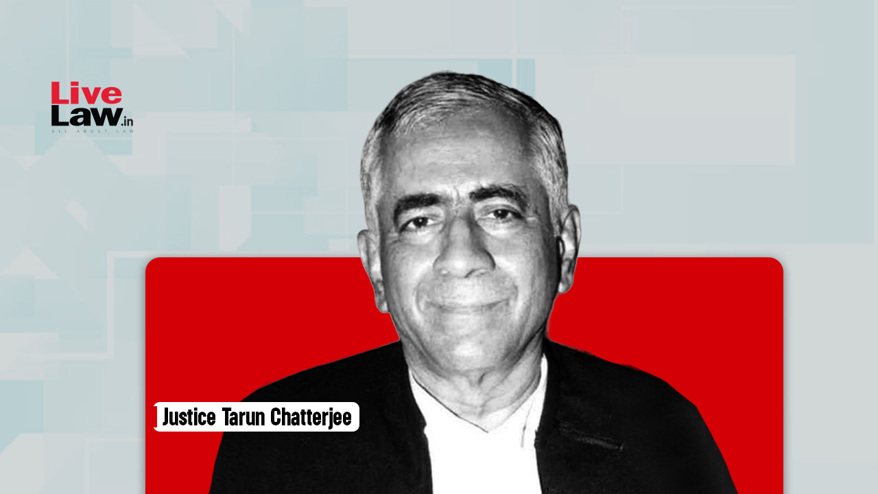 Former Supreme Court Judge Justice Tarun Chatterjee Passes Away