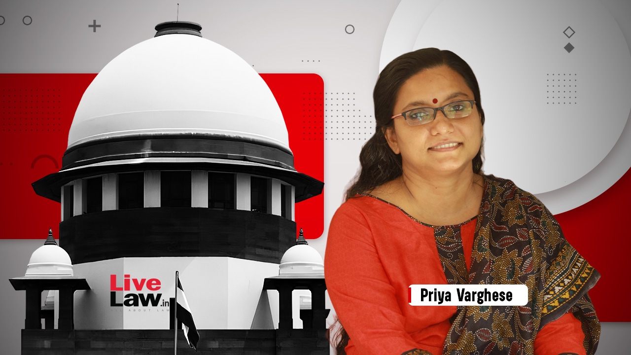 'HC Wrong To Some Extent' : Supreme Court On Kerala HC Judgment Allowing Priya Varghese's ...