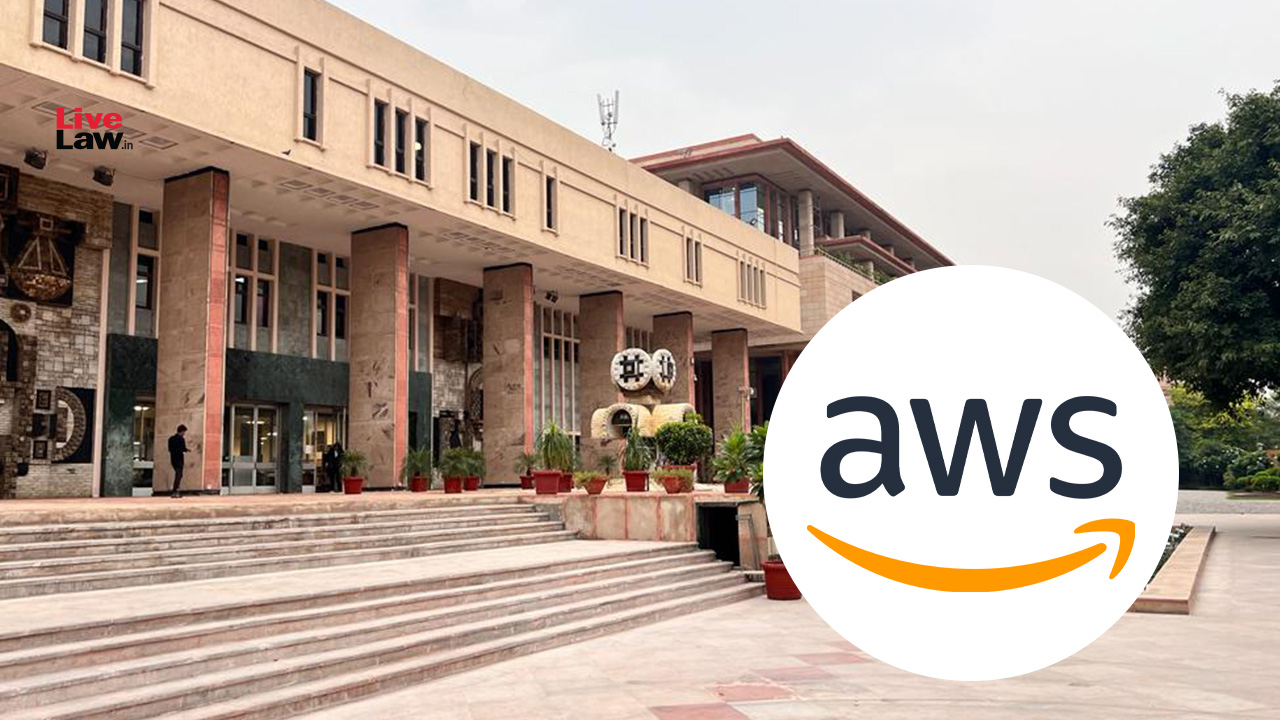 Delhi High Court Directs AWS India To Withhold 8% Payment Of The AWS ...