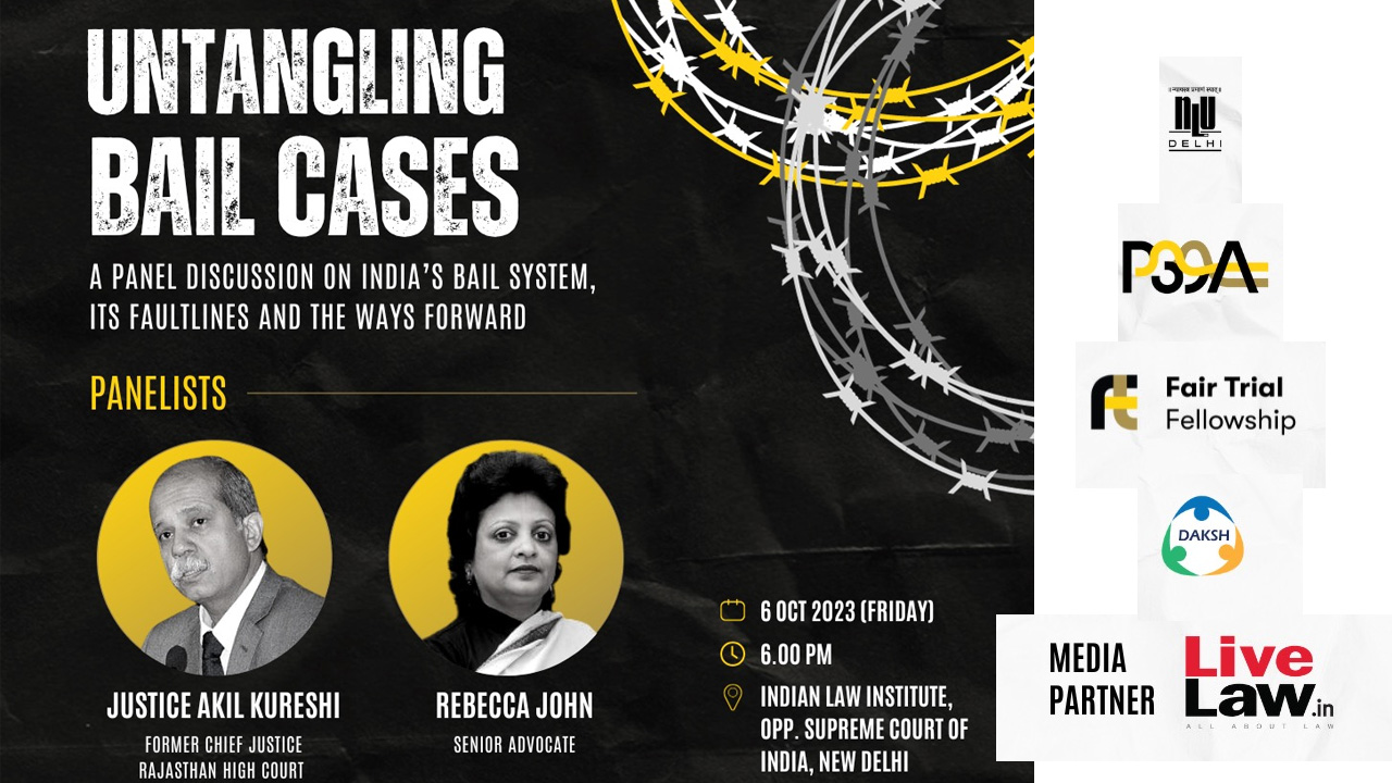 NLU Delhi, Project 39A, Fair Trial Fellowship, Panel Discussion, Bail Cases