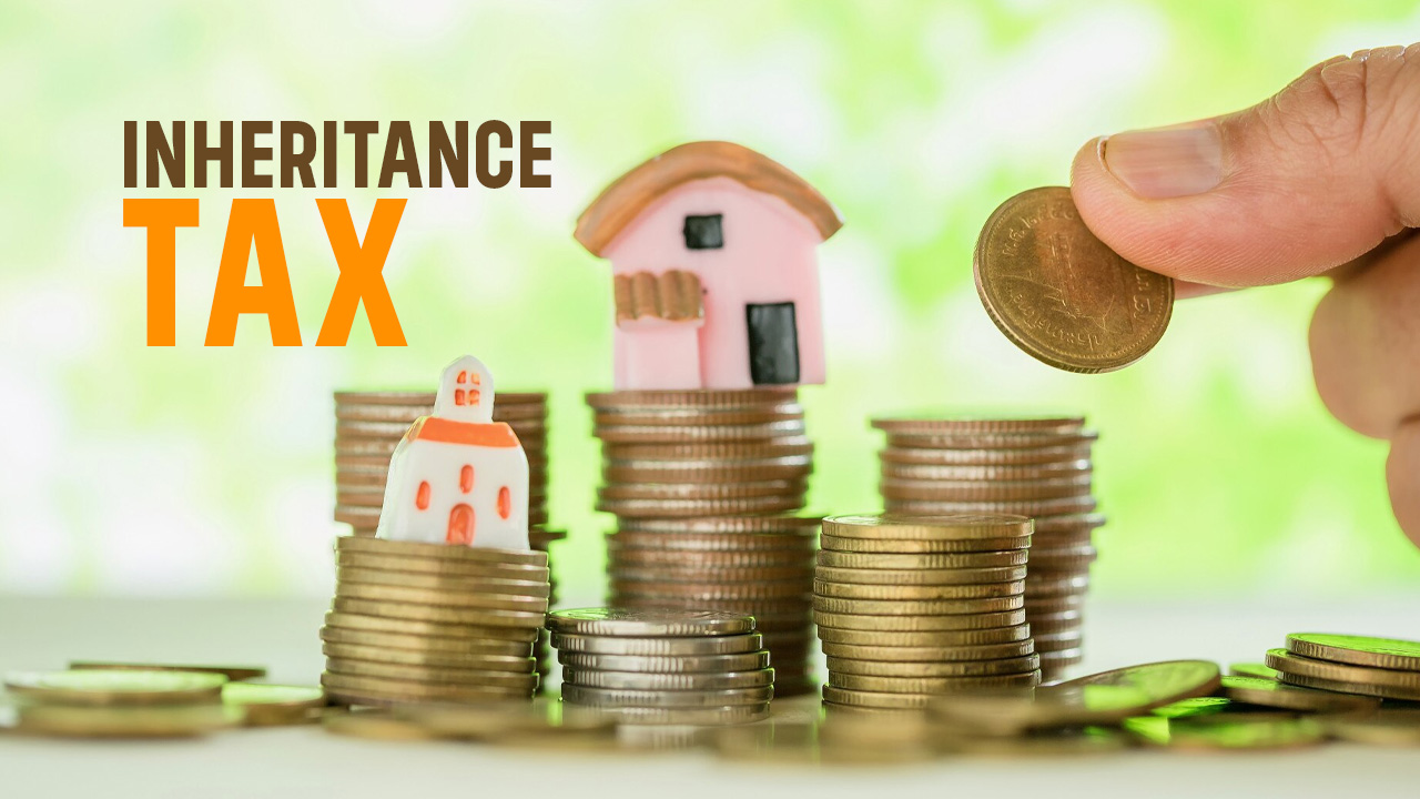 Inheritance Tax In India: A Timely Imperative