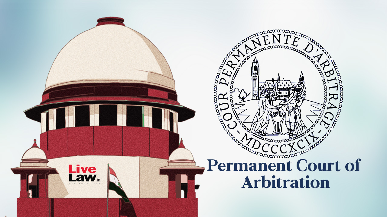 Supreme Court & Permanent Court Of Arbitration To Hold Conference On ...