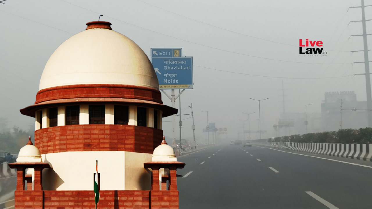 Dehi Air Pollution | Supreme Court Directs NCR States To Form Teams For ...
