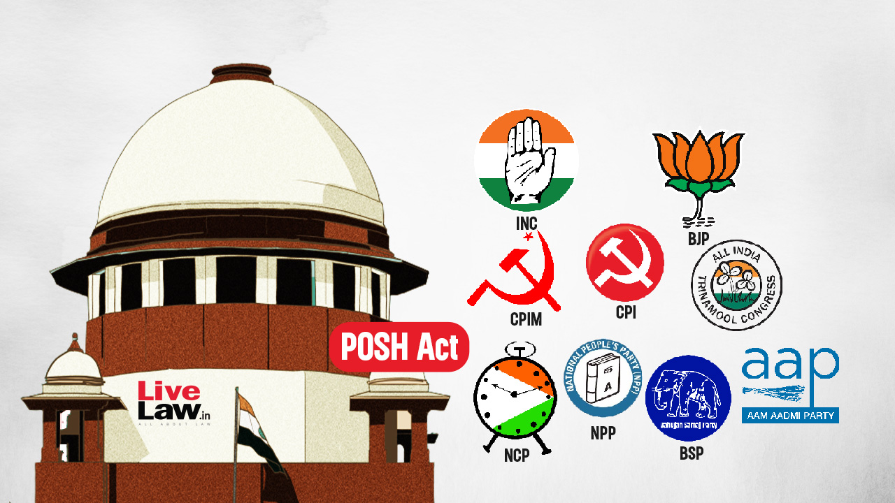 In Plea To Apply POSH Act To Political Parties, Supreme Court Asks ...