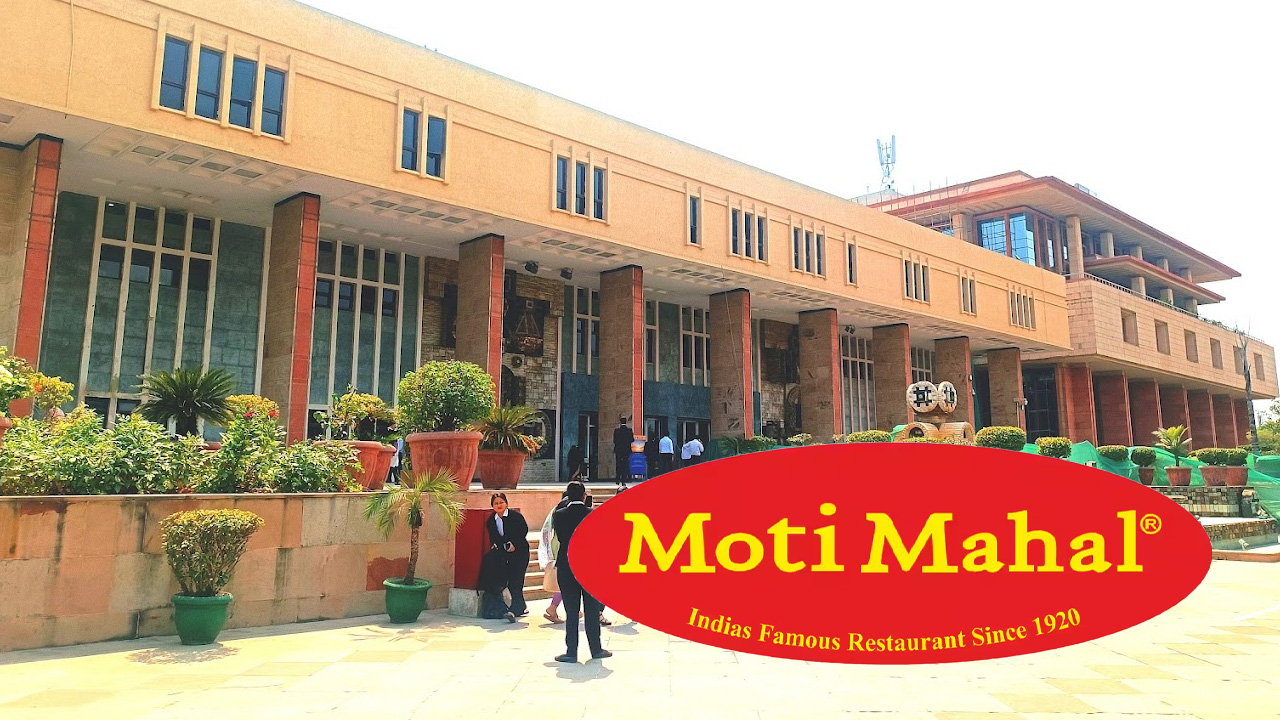 Delhi High Court Restrains Moti Mahal's Ex-Franchisee From Infringing ...
