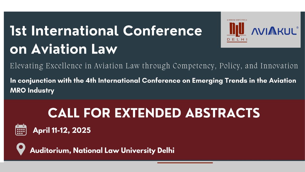 International Conference, Aviation Law, MRO Industry, NLU Delhi