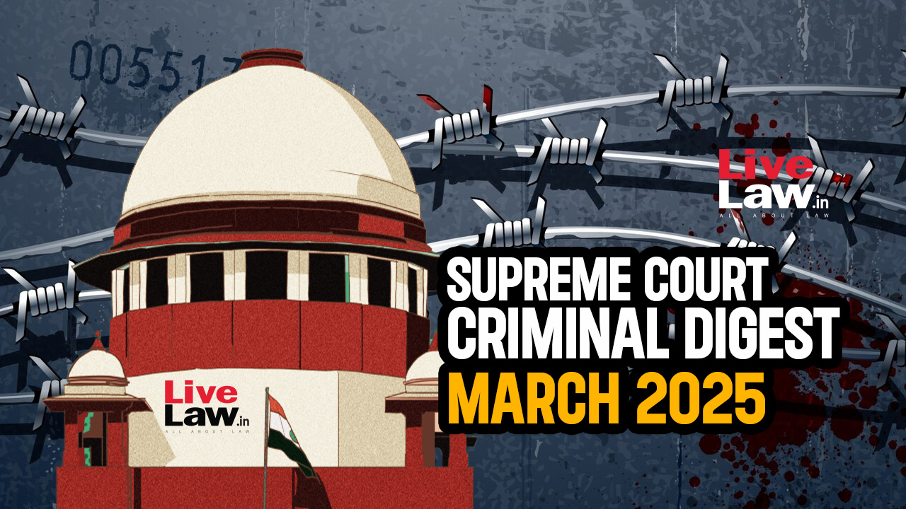 Supreme Court Criminal Digest- March 2025