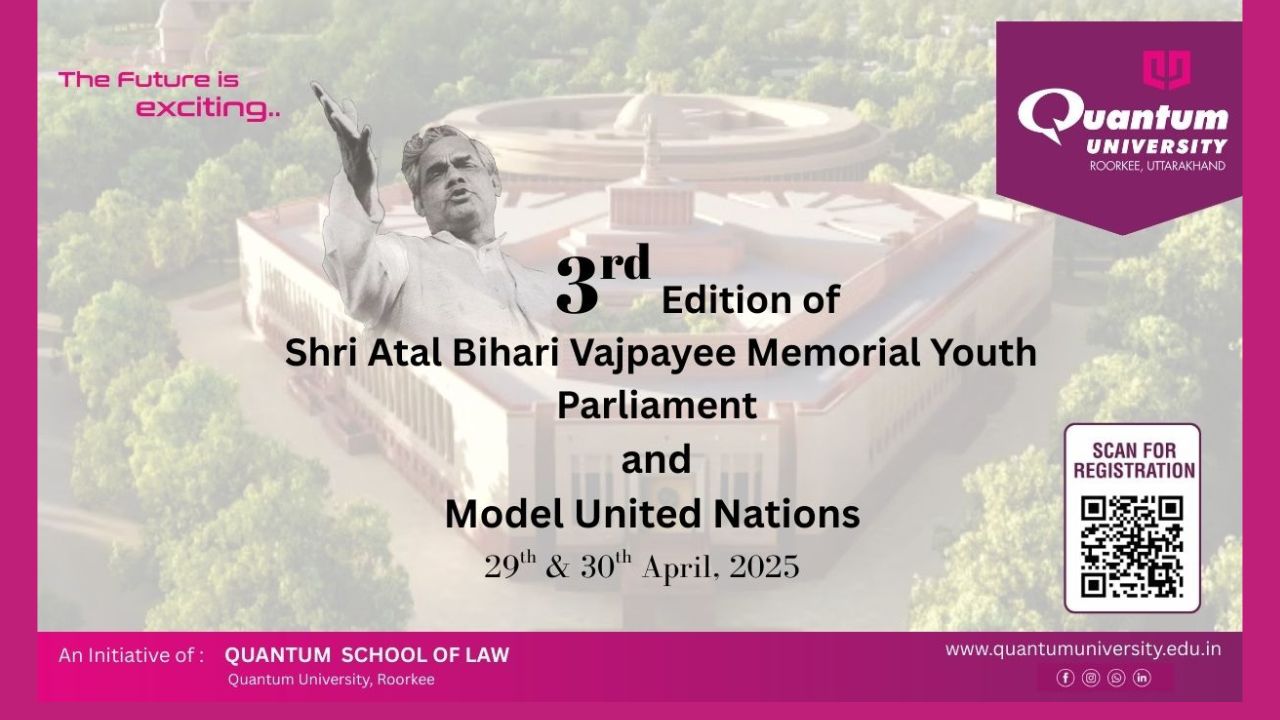 3rd Shri Atal Bihari Vajpayee Memorial Youth Parliament And Model ...