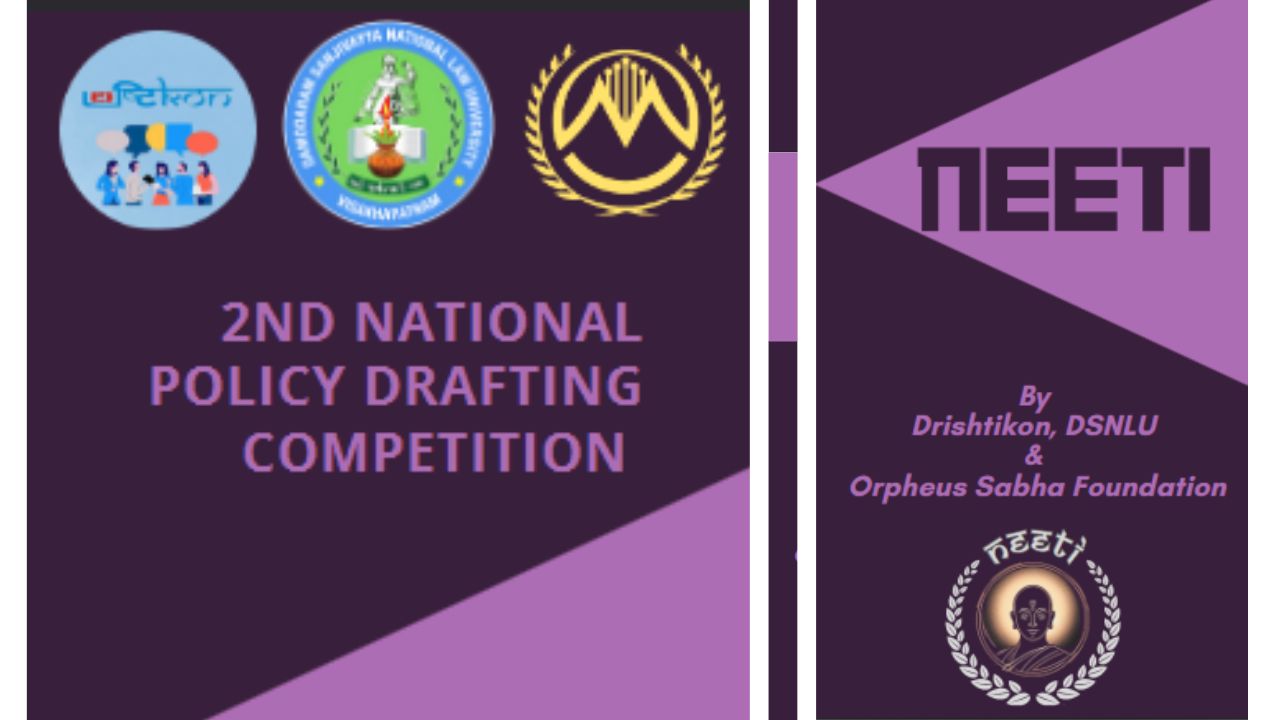 NEETI 2025, National Policy Drafting, Competition, DSNLU, Orpheus Sabha ...