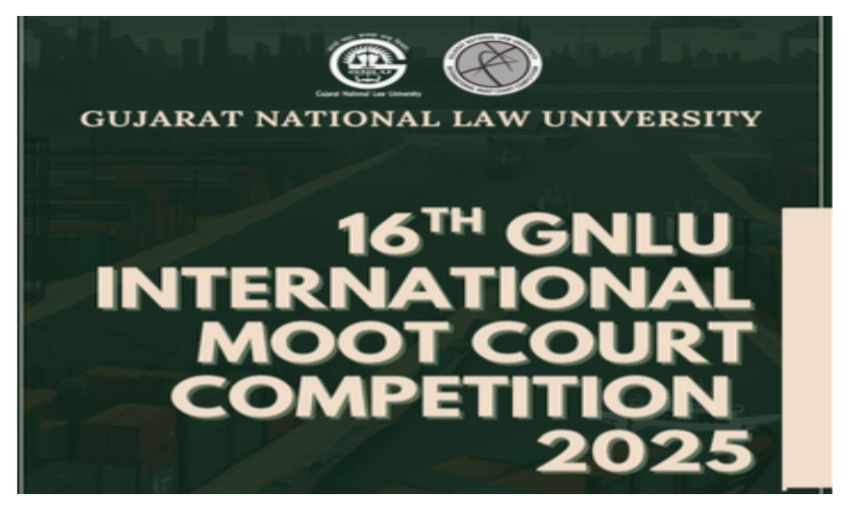 GIMC 2025: 16th GNLU International Moot On Trade Law Now Open For ...
