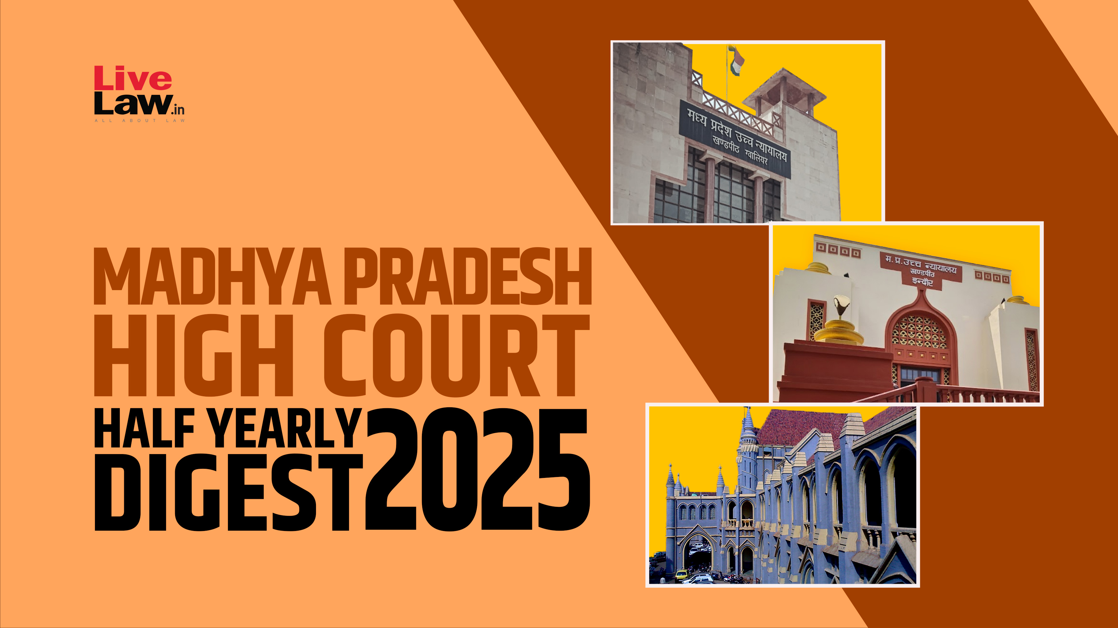 Madhya Pradesh High Court Half Yearly Digest: January to June 2025
