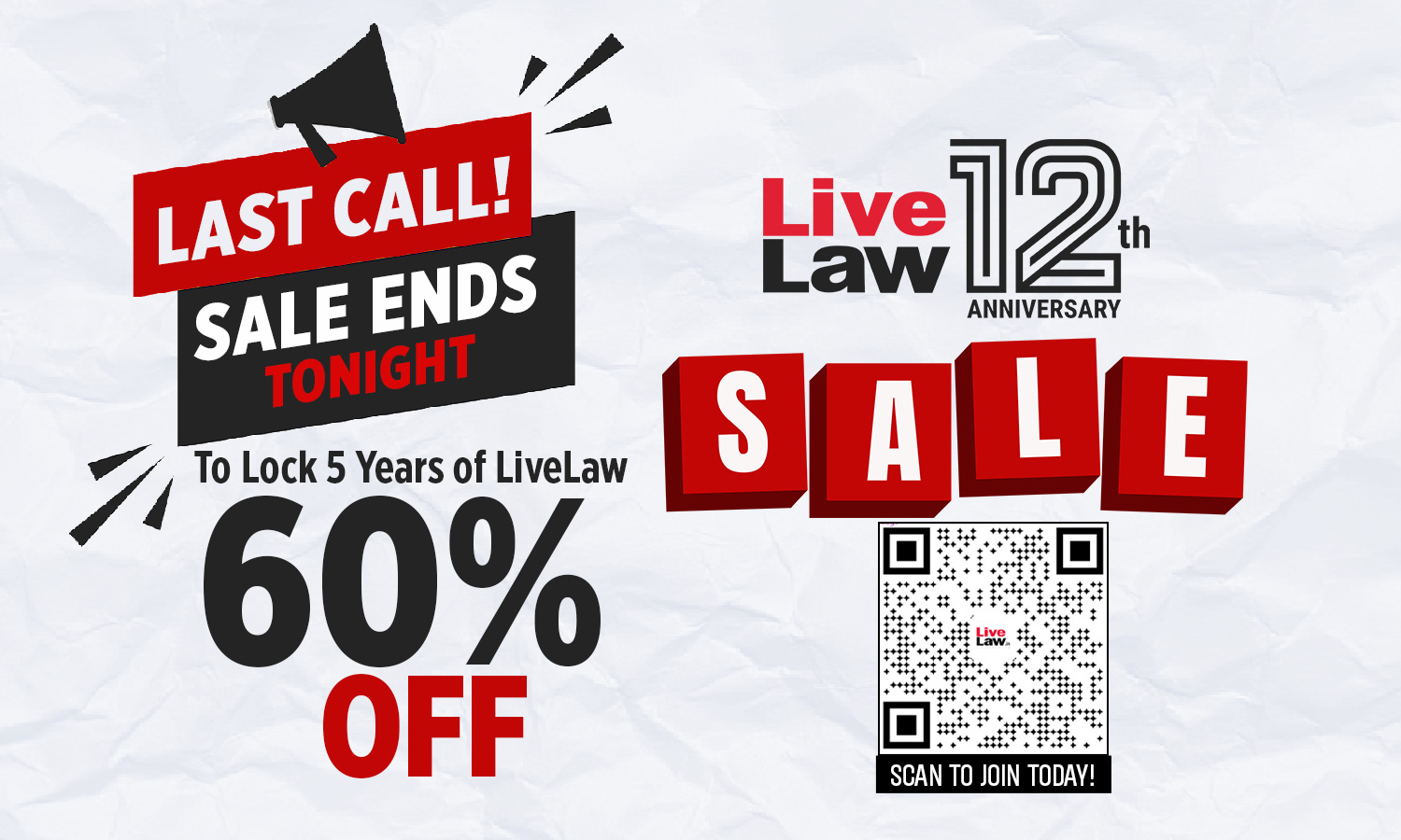 LiveLaw 12th Anniversary SALE Ends Tonight! Last Chance to get 60% Discount
