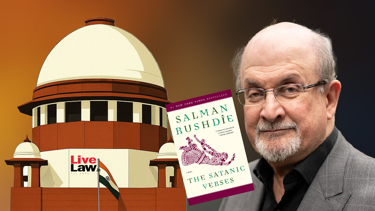 Supreme Court Rejects PIL Seeking Ban On Salman Rushdie's 'The Satanic ...