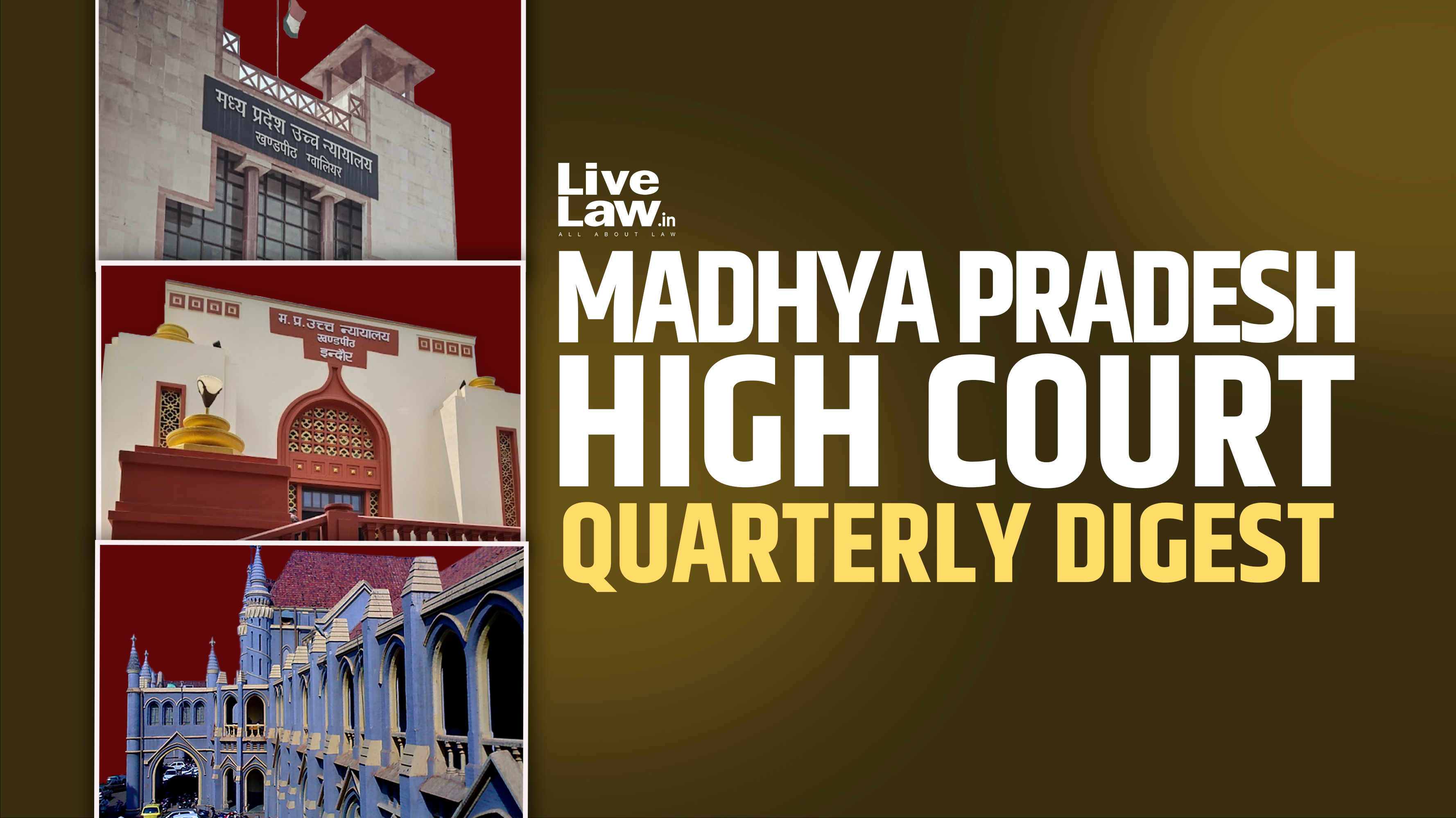 Madhya Pradesh High Court Quarterly Digest: July - September 2025