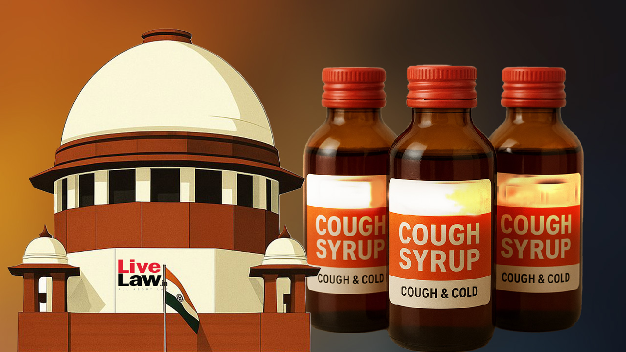 Cough Syrup Deaths: PIL In Supreme Court Seeks CBI Probe, Review Of ...