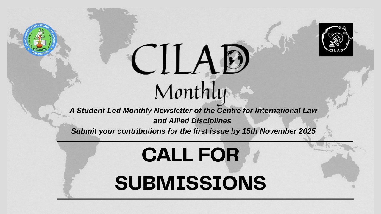 Call For Submissions | DSNLU's CILAD Invites Entries For “CILAD Monthly ...