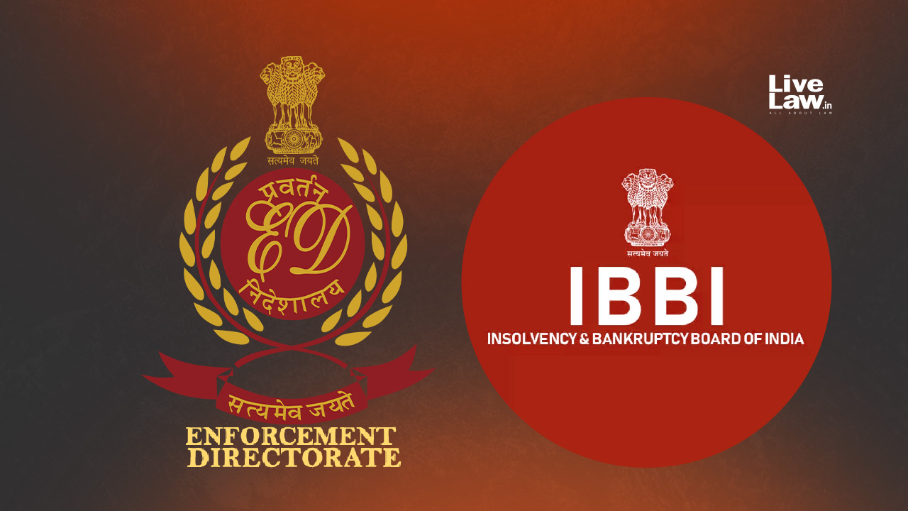 IBBI Advises Insolvency Professionals To Seek ED-Attached Assets To ...