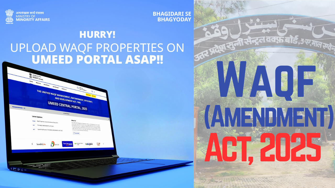 UP Waqf Tribunal Grants 6-Month Extension For UMEED Portal Uploads