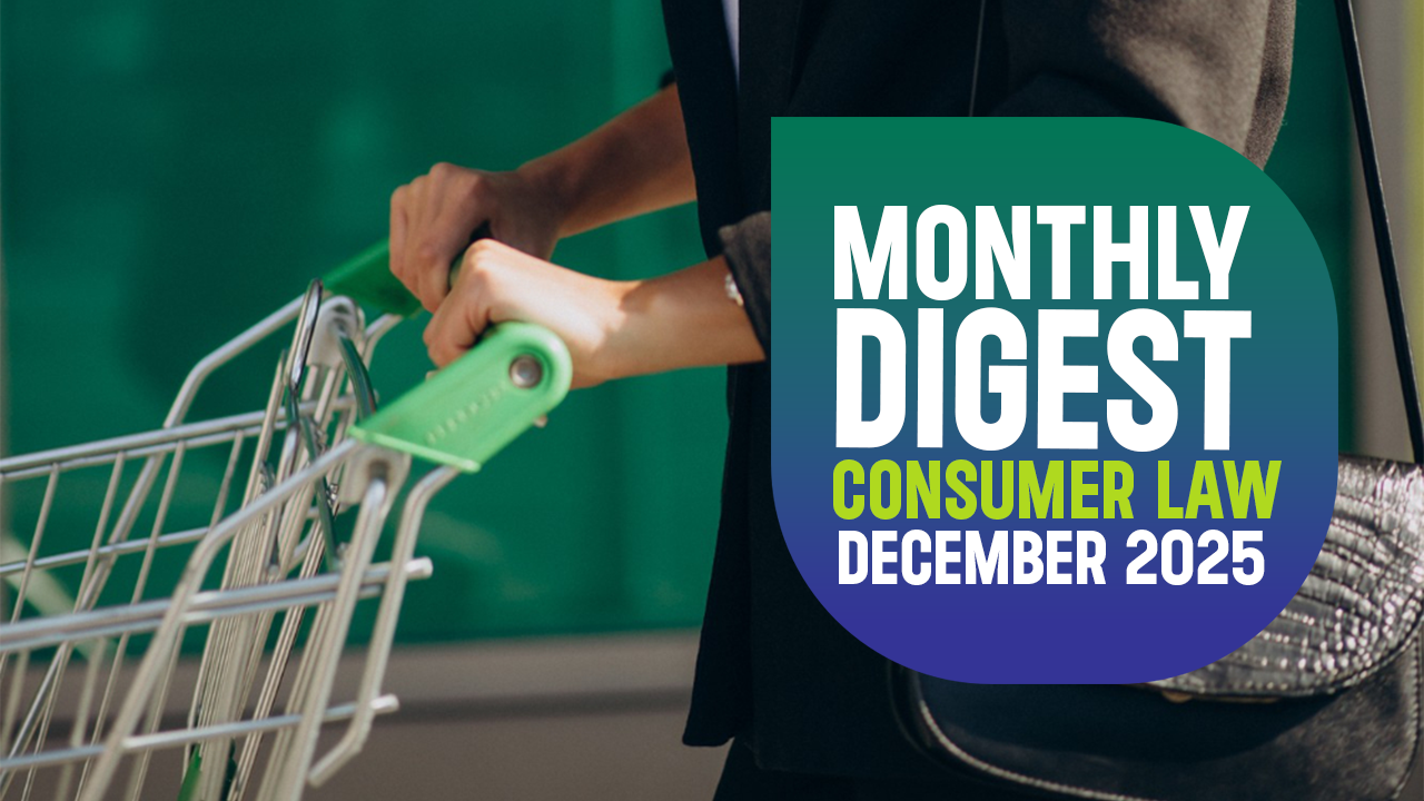 Consumer Cases Monthly Digest: December 2025